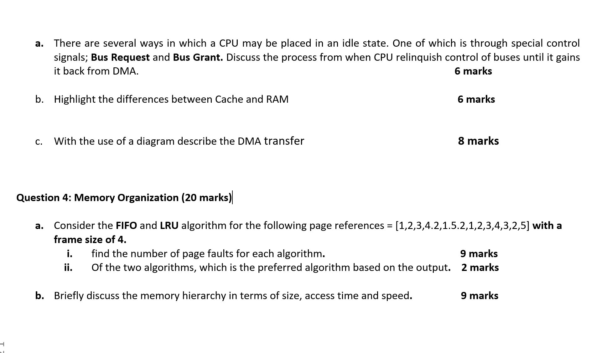 Solved a. ﻿There are several ways in which a CPU may be | Chegg.com