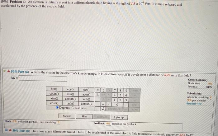 Solved (9%) Problem 4: An electron is initially at rest in a | Chegg.com