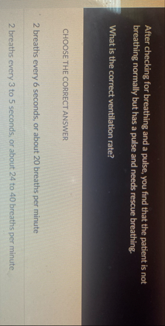 Solved After checking for breathing and a pulse, you find | Chegg.com