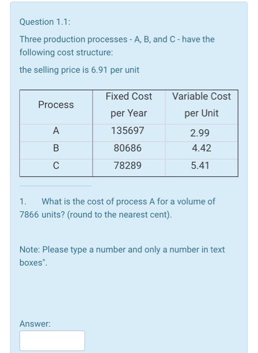 Solved Question 1.1: Three production processes - A, B, and | Chegg.com