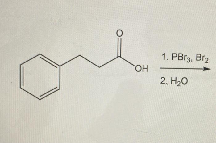 Solved о 1. PBrs, Br2 ОН 2. НО | Chegg.com