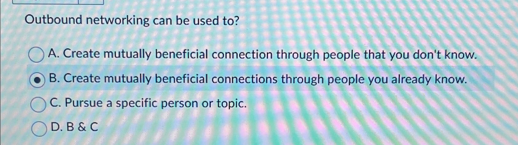 Solved Outbound networking can be used to?A. ﻿Create | Chegg.com