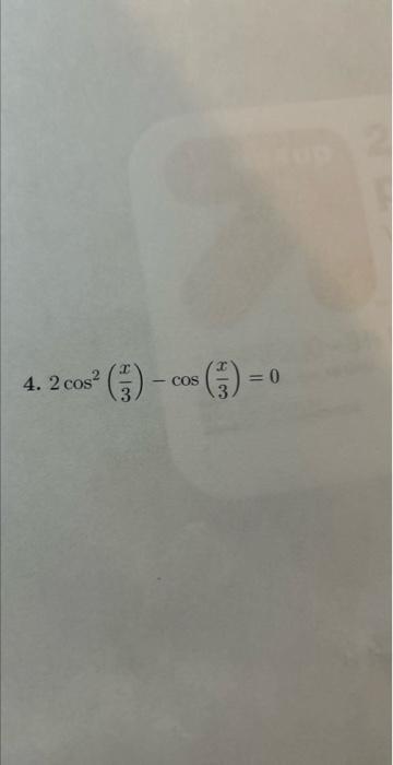 Solved 2cos2(3x)−cos(3x)=0 | Chegg.com