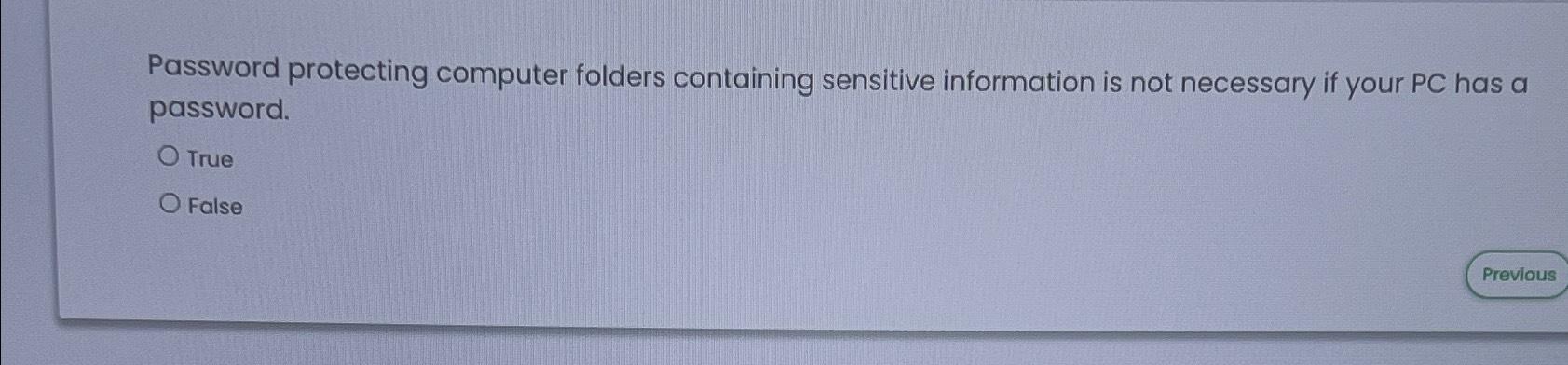 Solved Password protecting computer folders containing | Chegg.com