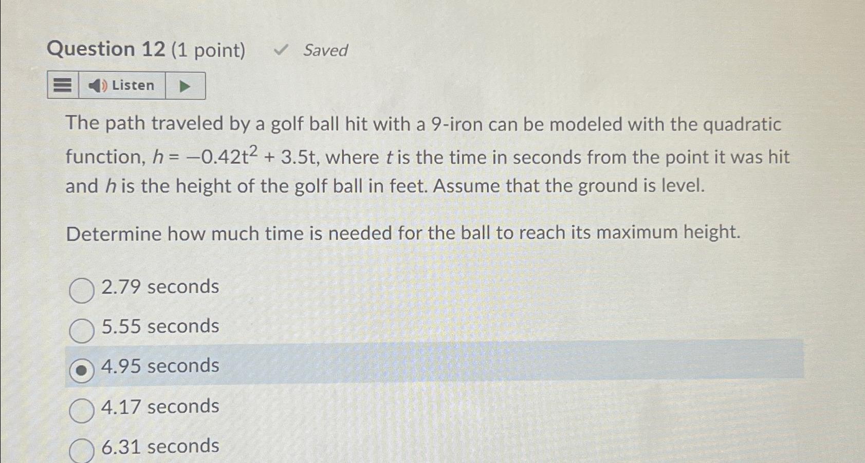 Solved Question 12 (1 point)\\n Saved\\nListen\\nThe path | Chegg.com