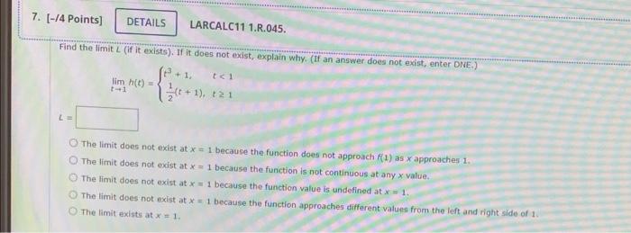 Solved Find the limit L (if it exists). If it does not | Chegg.com