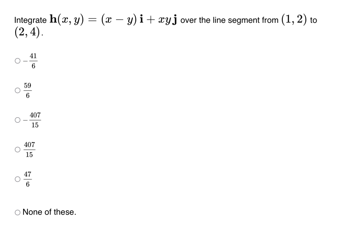 Solved Integrate h(x,y)=(x-y)i+xyj ﻿over the line segment | Chegg.com
