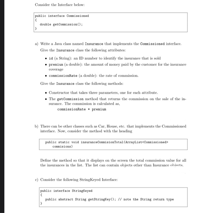 Solved Consider the Interface below: public interface | Chegg.com
