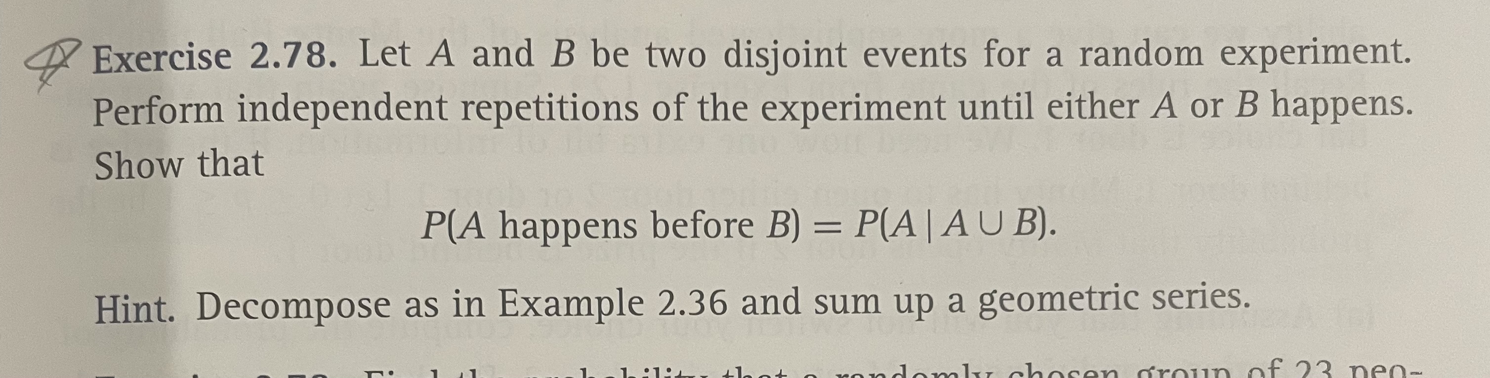 Solved Exercise 2.78. ﻿Let A and B ﻿be two disjoint events | Chegg.com
