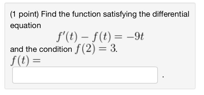 Solved 1 Point Find The Function Satisfying The