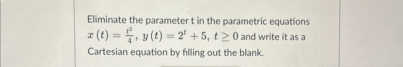 Solved Eliminate the parameter t ﻿in the parametric | Chegg.com