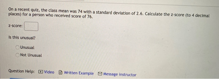 Solved On a recent quiz, the class mean was 74 with a | Chegg.com