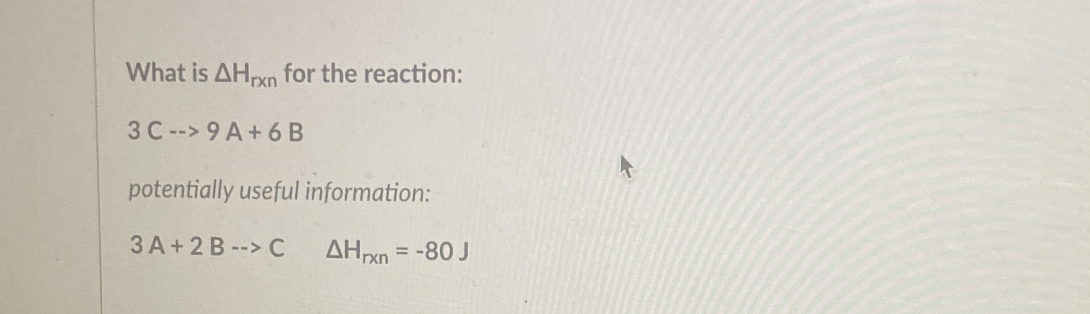 Solved What is ΔHrxn ﻿for the reaction:3C→9A+6Bpotentially | Chegg.com