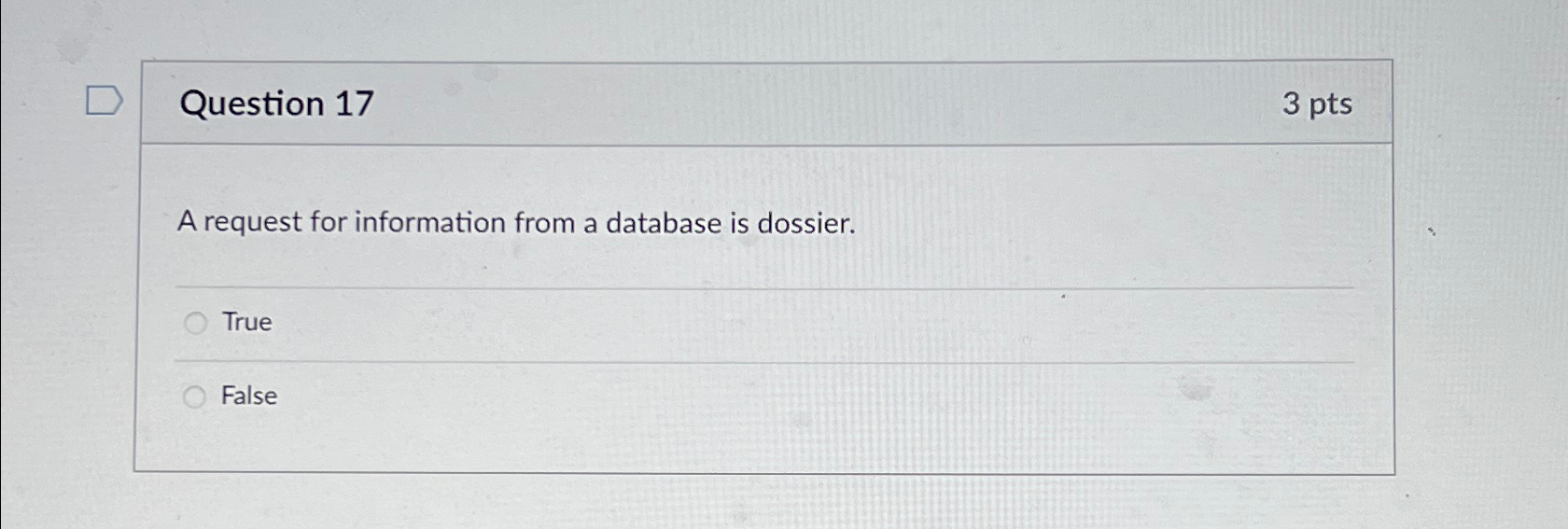 Solved Question 173ptsA request for information from a | Chegg.com