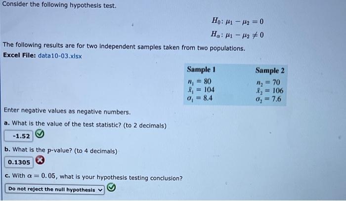 Solved Consider the following hypothesis test. HO: H1 - H2 = | Chegg.com
