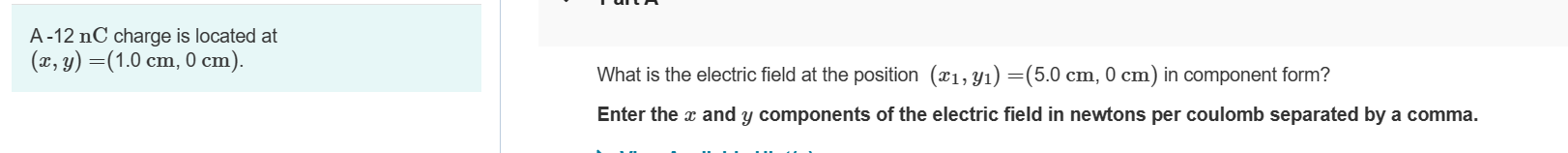 Solved A -12nC ﻿charge is located at(x,y)=(1.0cm,0cm).What | Chegg.com