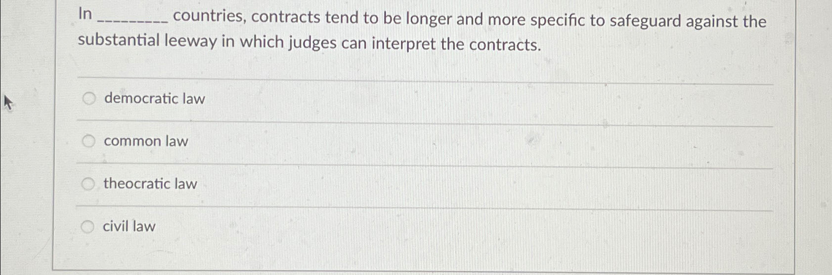 Solved In countries, contracts tend to be longer and more | Chegg.com
