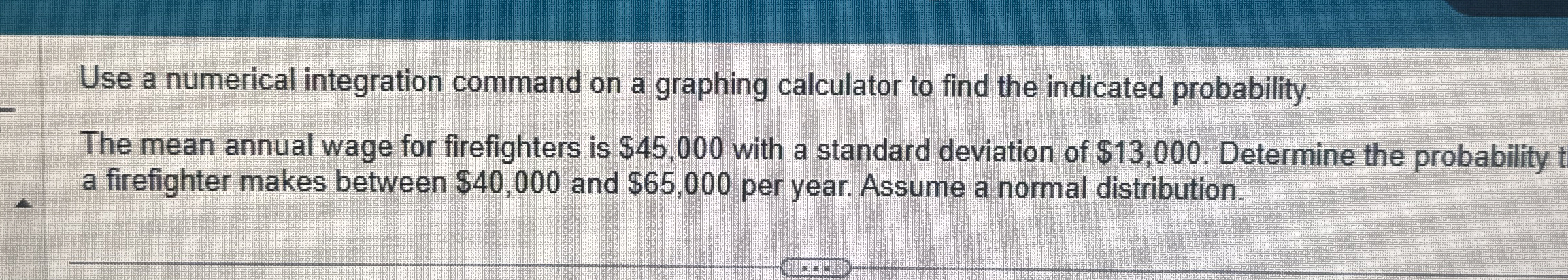 Solved Use a numerical integration command on a graphing | Chegg.com