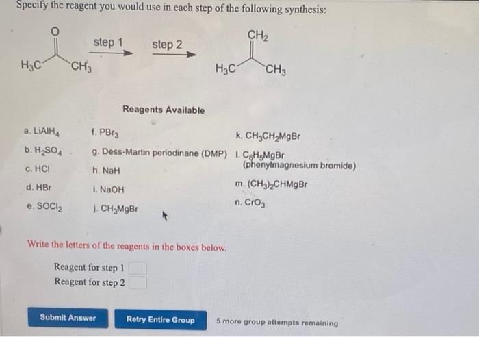 Solved Specify the reagent you would use in each step of the | Chegg.com
