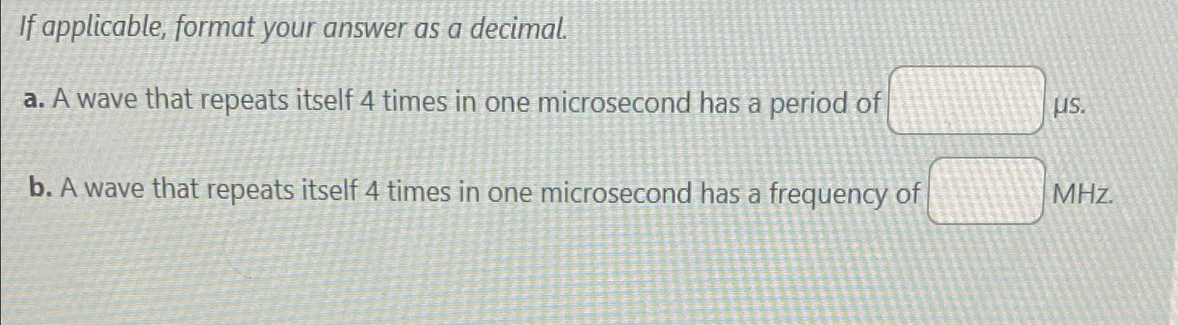 Solved If applicable, format your answer as a decimal.a. ﻿A | Chegg.com