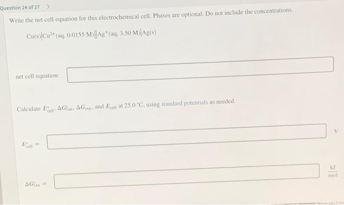 Solved Question 24 of 27 > Write the net cell equation for | Chegg.com