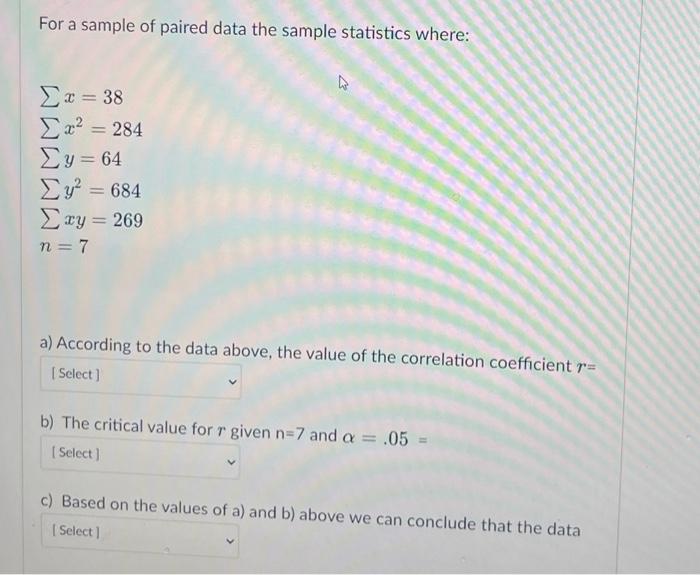 Solved For a sample of paired data the sample statistics | Chegg.com