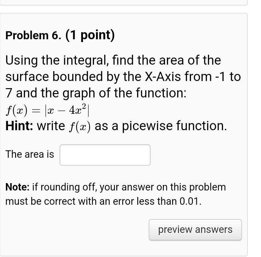 Solved Problem 6. (1 ﻿point)Using the integral, find the | Chegg.com