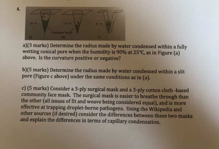 4. BO Condensed liquid (b) (a) a) (3 marks) Determine | Chegg.com