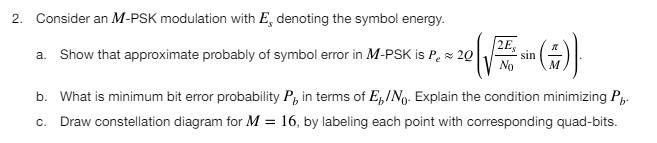 Consider an M-PSK modulation with Es ﻿denoting the | Chegg.com