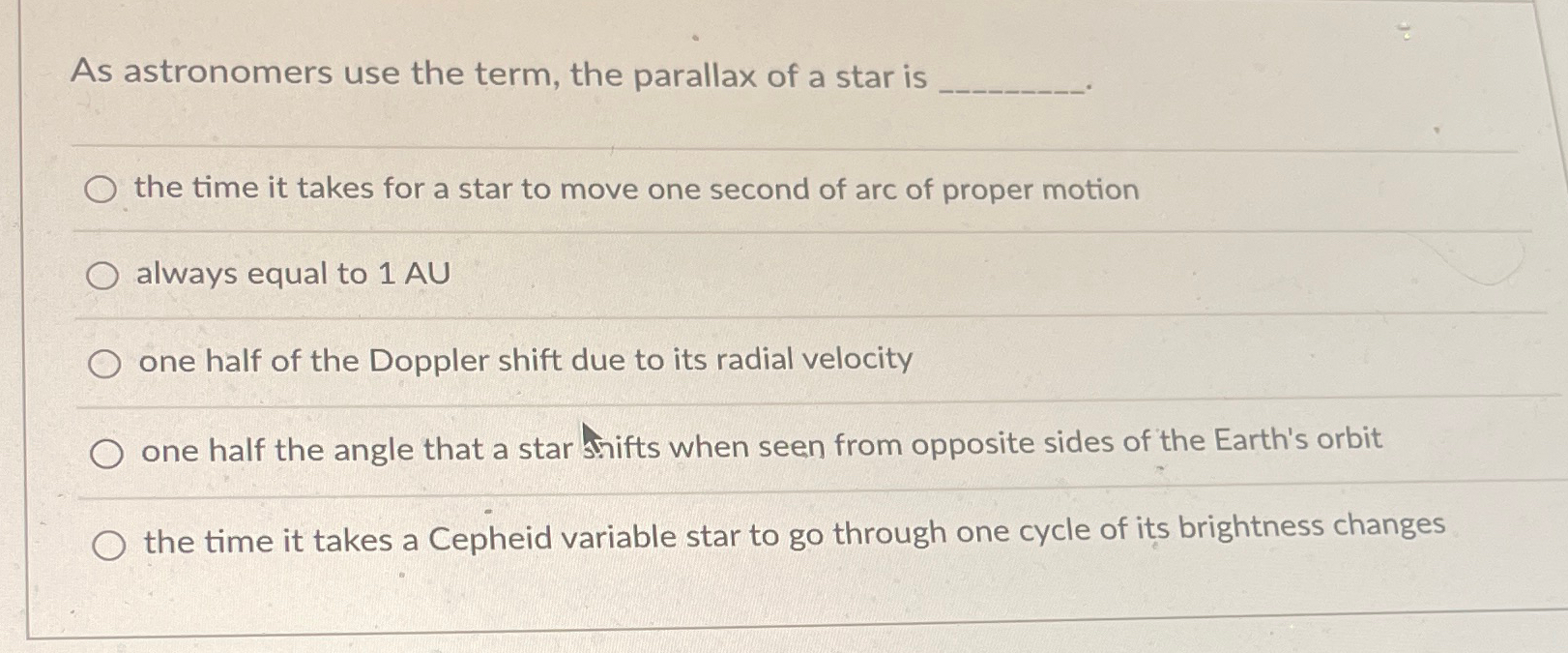 Solved As astronomers use the term, the parallax of a star | Chegg.com