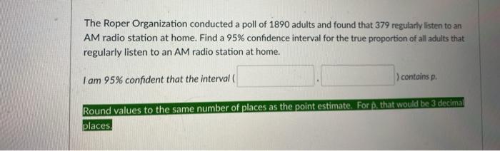 Solved The Roper Organization conducted a poll of 1890 | Chegg.com