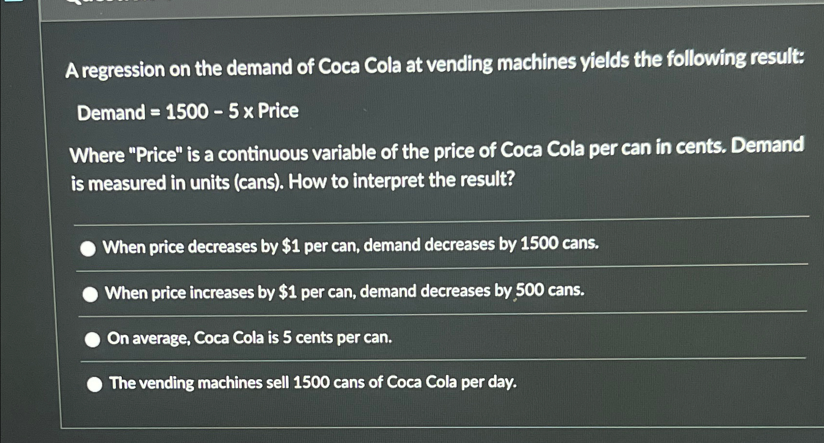 Solved A regression on the demand of Coca Cola at vending | Chegg.com
