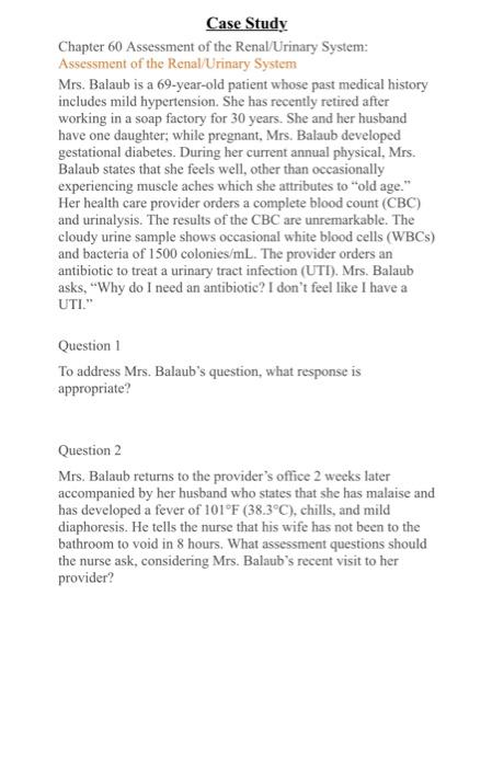 Solved Case Study Chapter 60 Assessment of the Renal/Urinary | Chegg.com