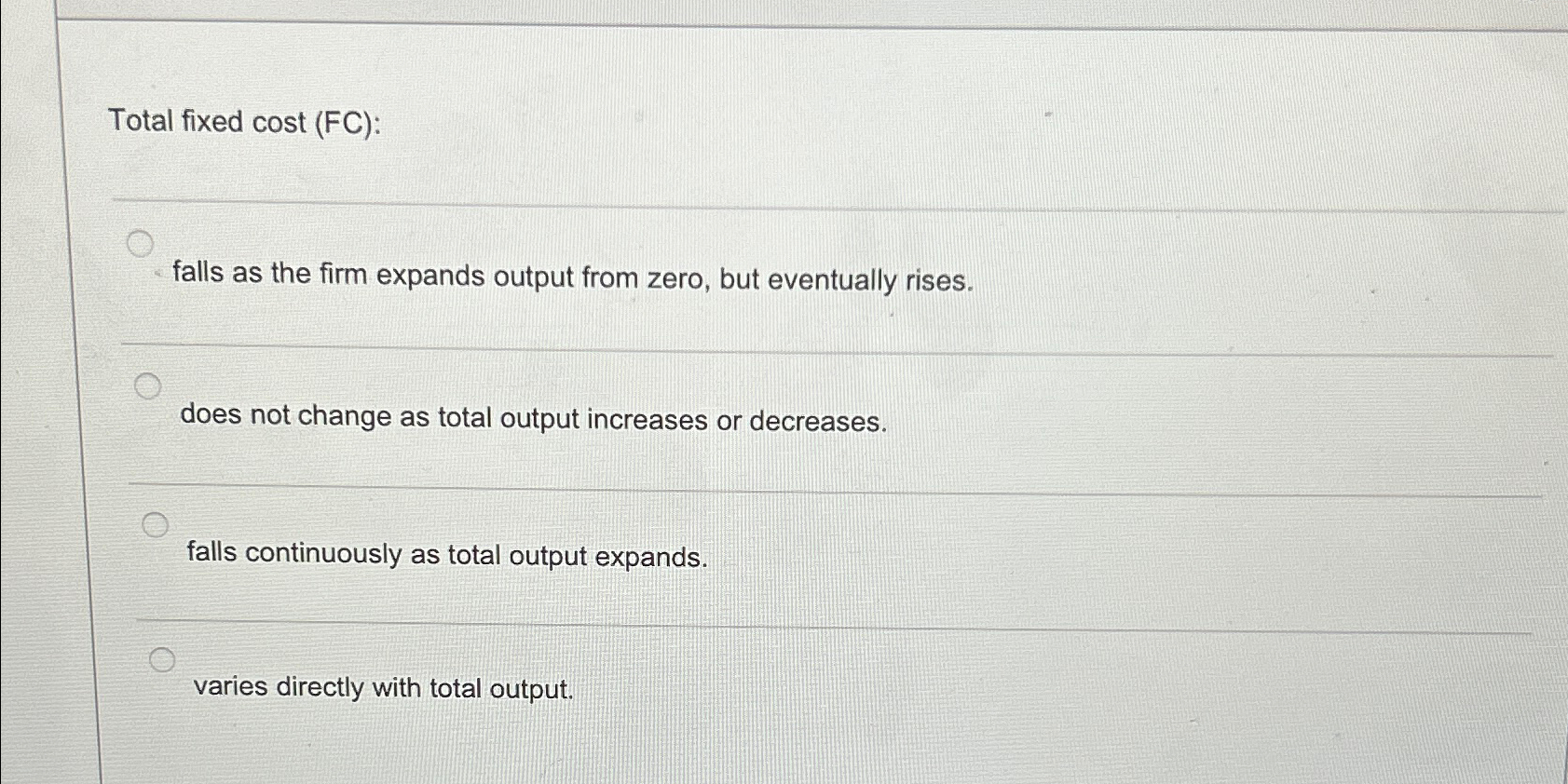 Solved Total fixed cost (FC):falls as the firm expands | Chegg.com