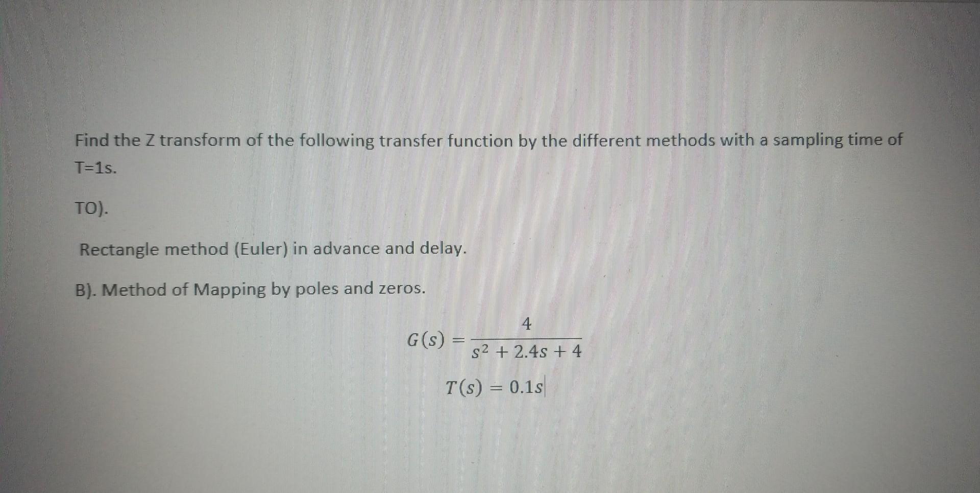 go from the s plane to the z plane by the | Chegg.com