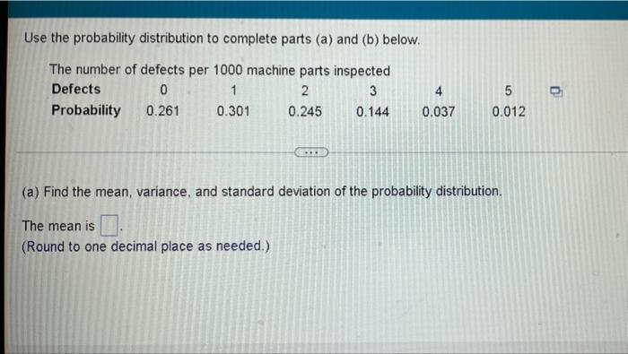 Solved Use the probability distribution to complete parts | Chegg.com