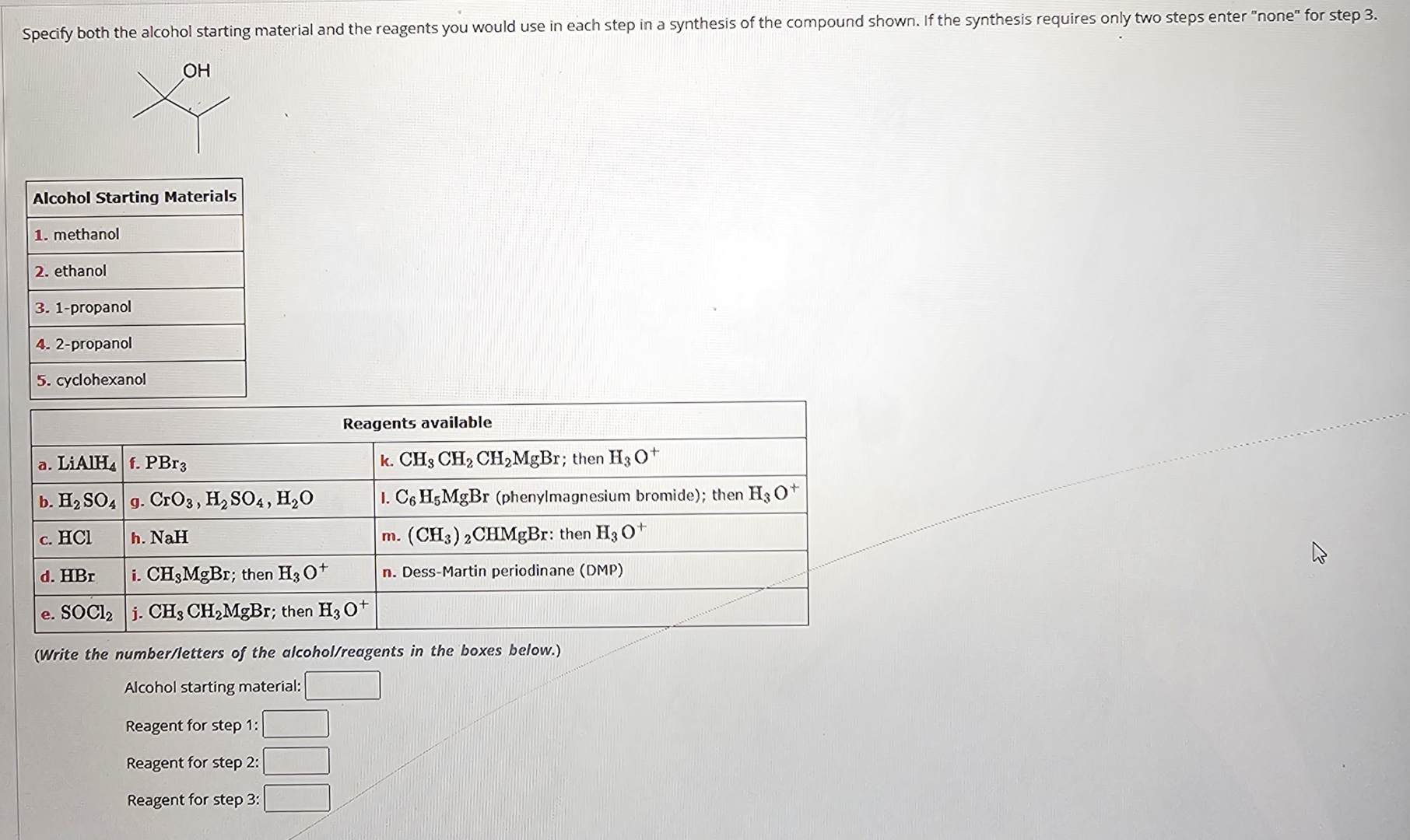 Solved Specify both the alcohol starting material and the | Chegg.com