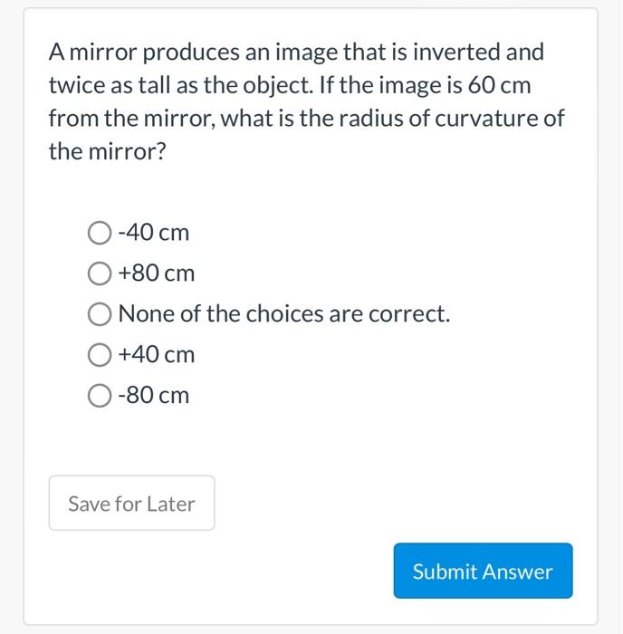 Solved A mirror produces an image that is inverted and twice | Chegg.com