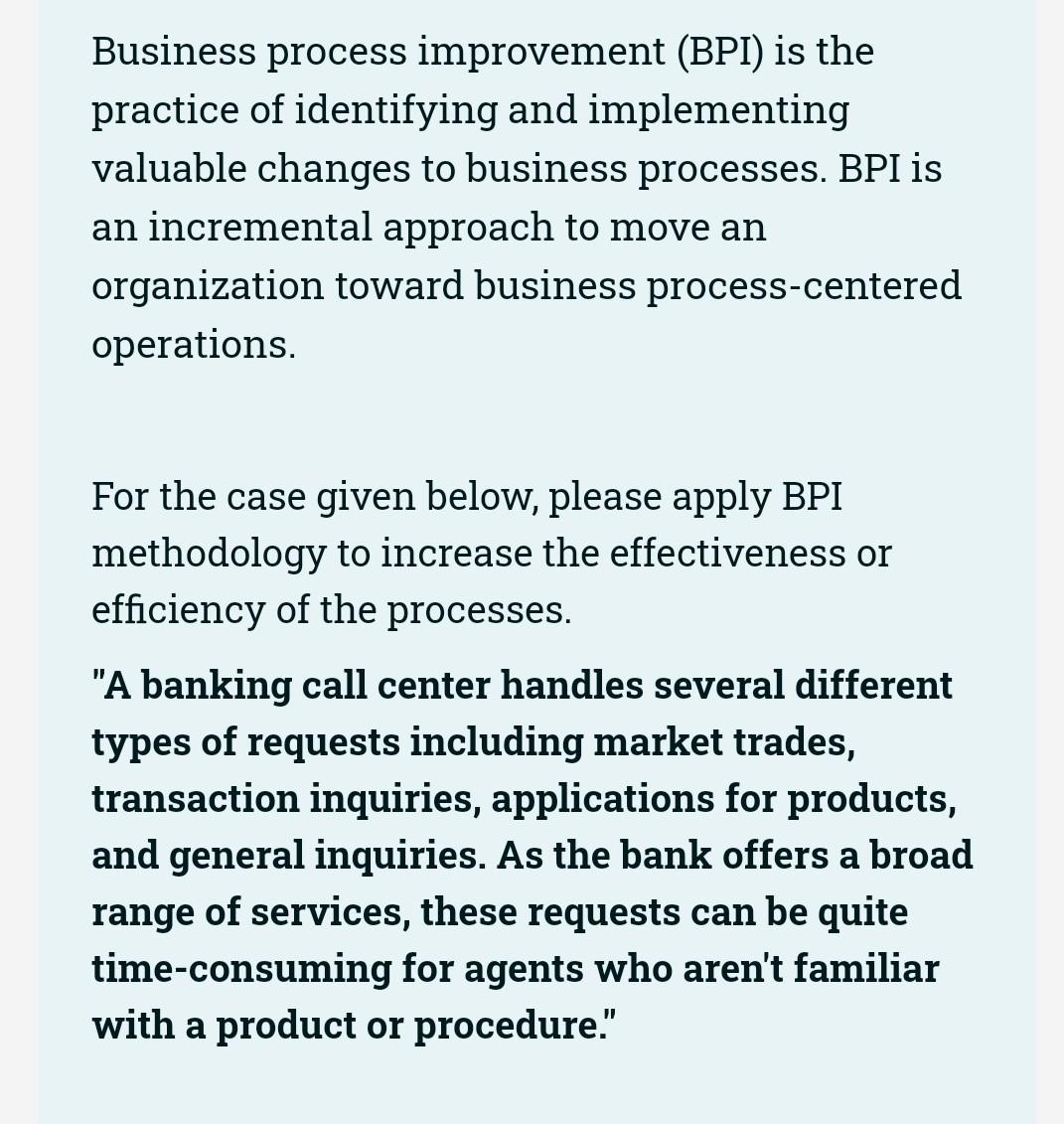 Solved Business process improvement (BPI) is the practice of | Chegg.com