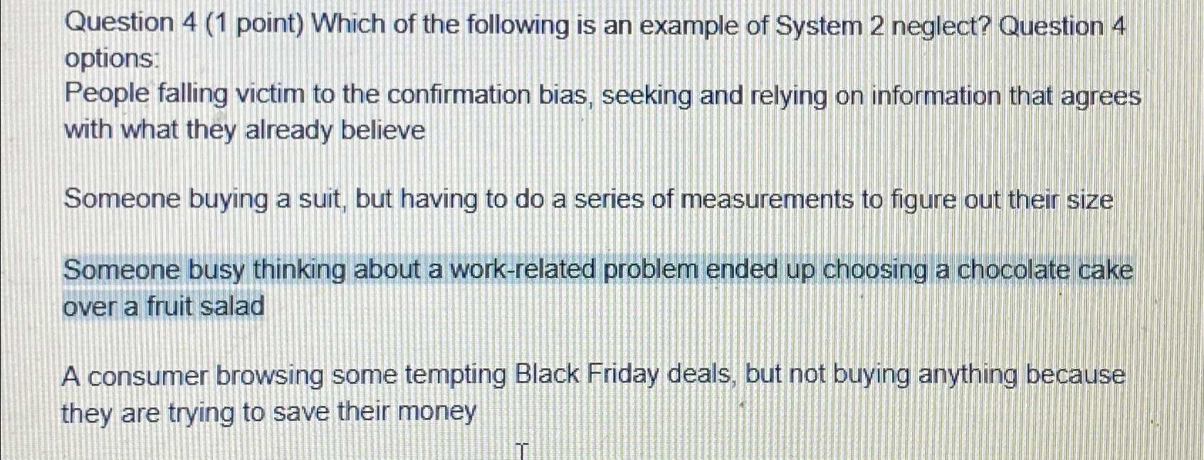 Solved Question 4 (1 ﻿point) ﻿Which of the following is an | Chegg.com