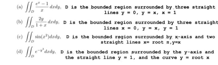 Solved When Representing Double Integrals In The Form Of