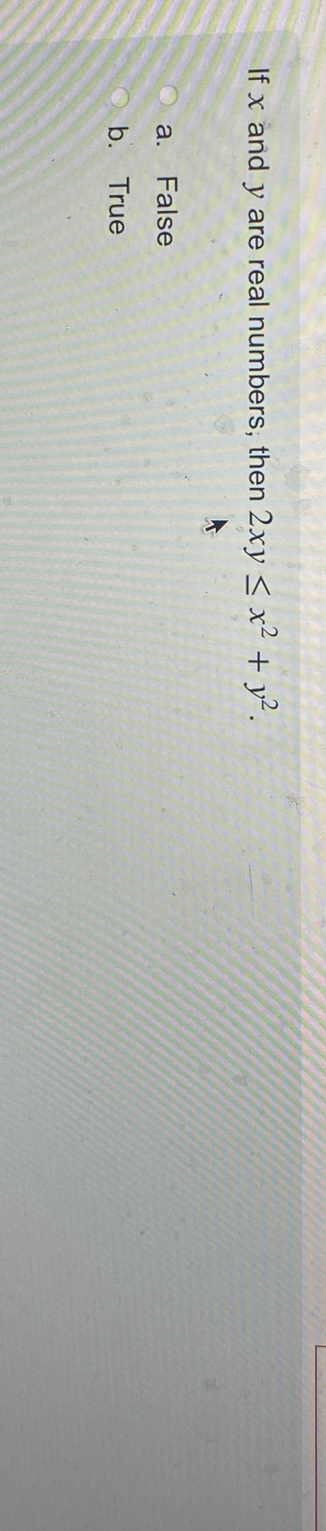 Solved If x ﻿and y ﻿are real numbers; then 2xy≤x2+y2.a. | Chegg.com