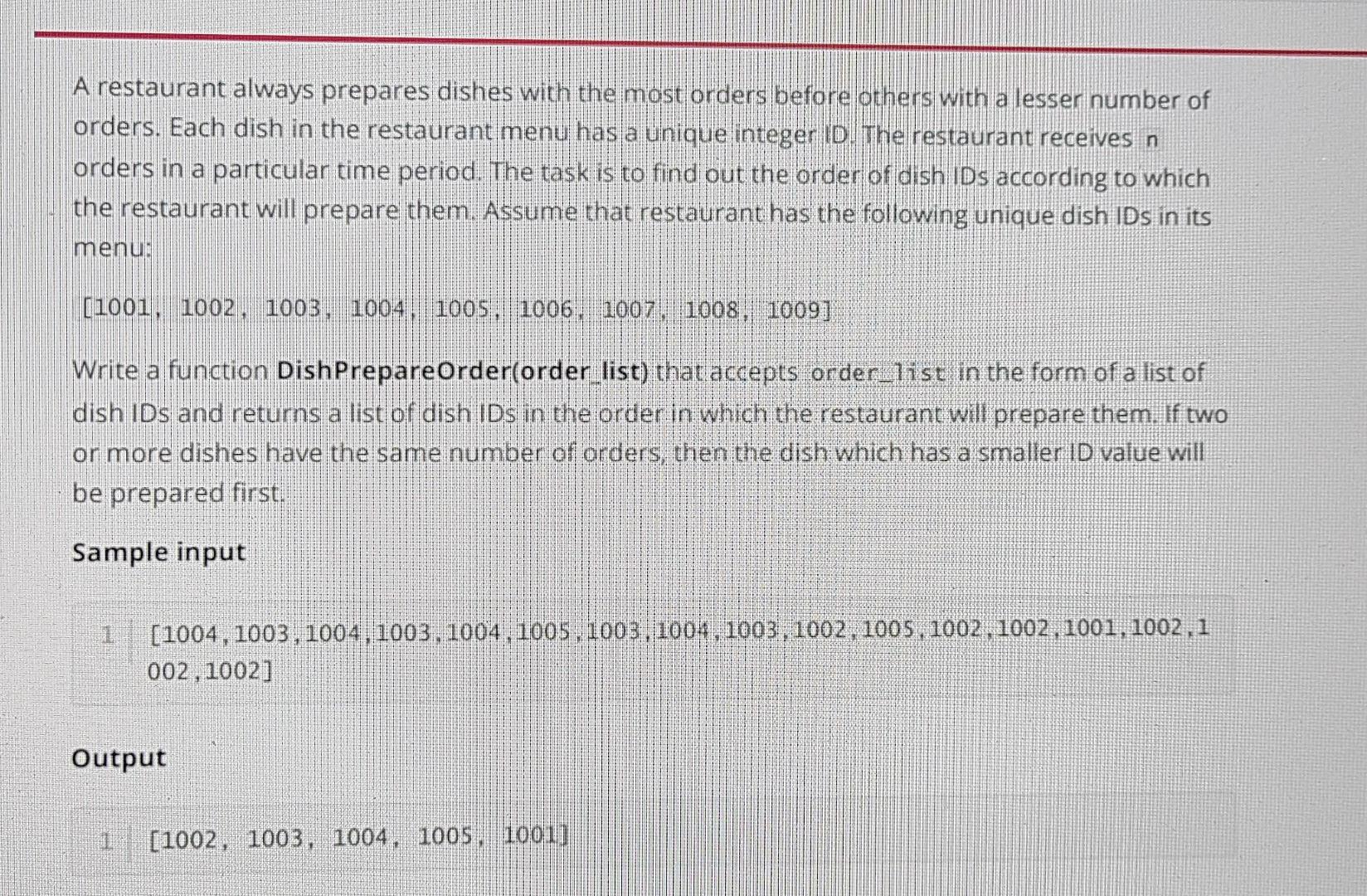 Solved A restaurant always prepares dishes with the most | Chegg.com