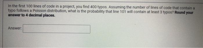 Solved In the first 100 lines of code in a project, you find | Chegg.com