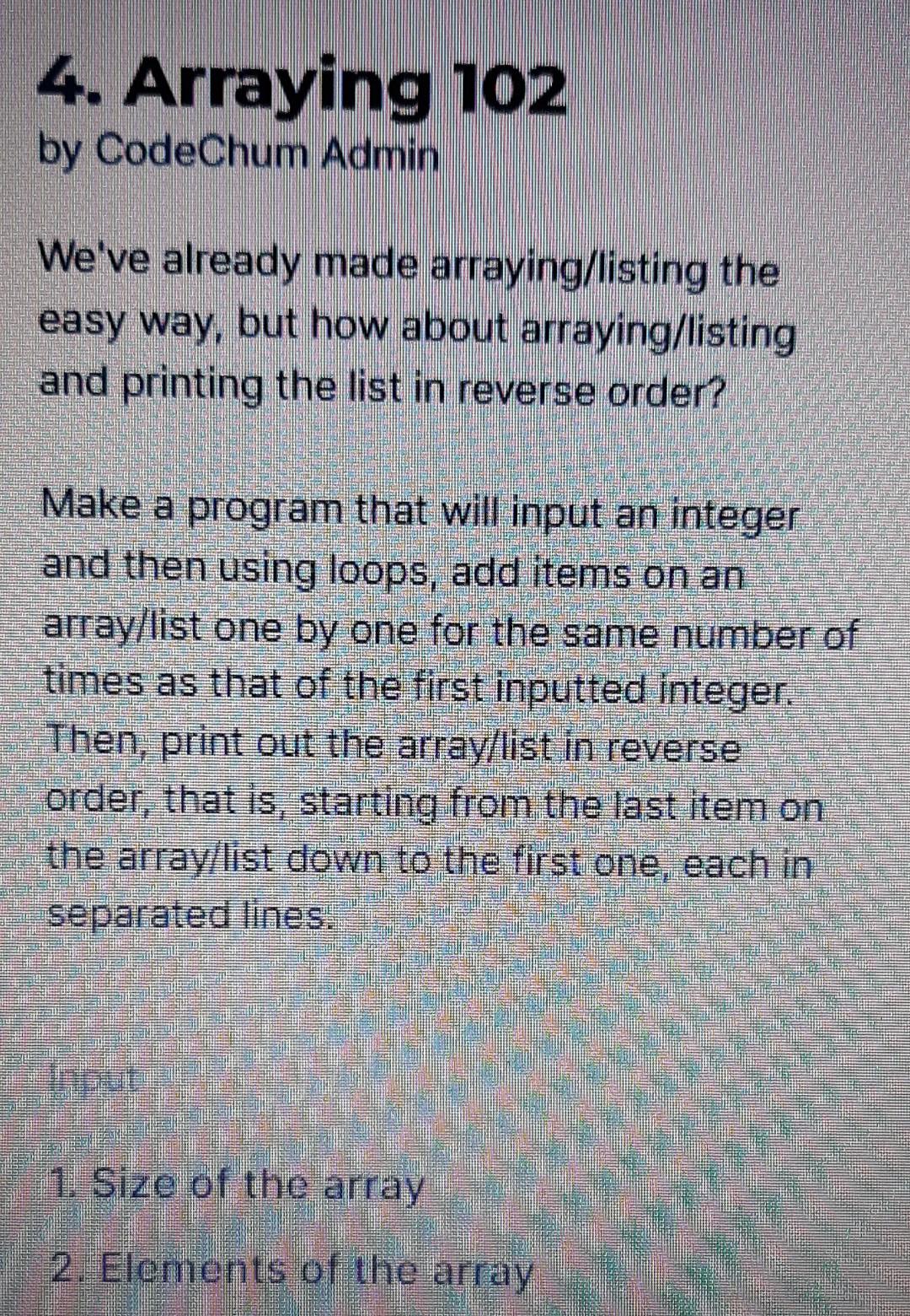 Solved 4. Arraying 102 by CodeChum Admin We've already made | Chegg.com