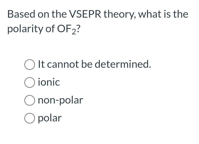 Solved Based on the VSEPR theory, what is the polarity of | Chegg.com
