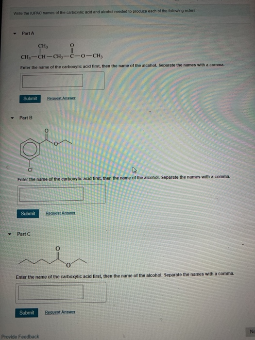 Solved Write the IUPAC names of the carboxylic acid and | Chegg.com