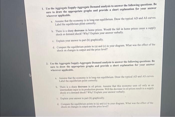 Solved 1. Use the Aggregate Supply-Aggregate Demand analysis | Chegg.com