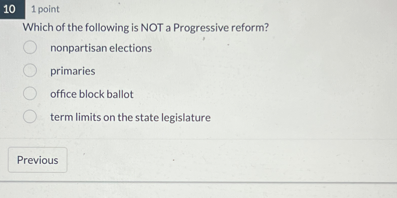 Solved 101 ﻿pointWhich of the following is NOT a Progressive | Chegg.com