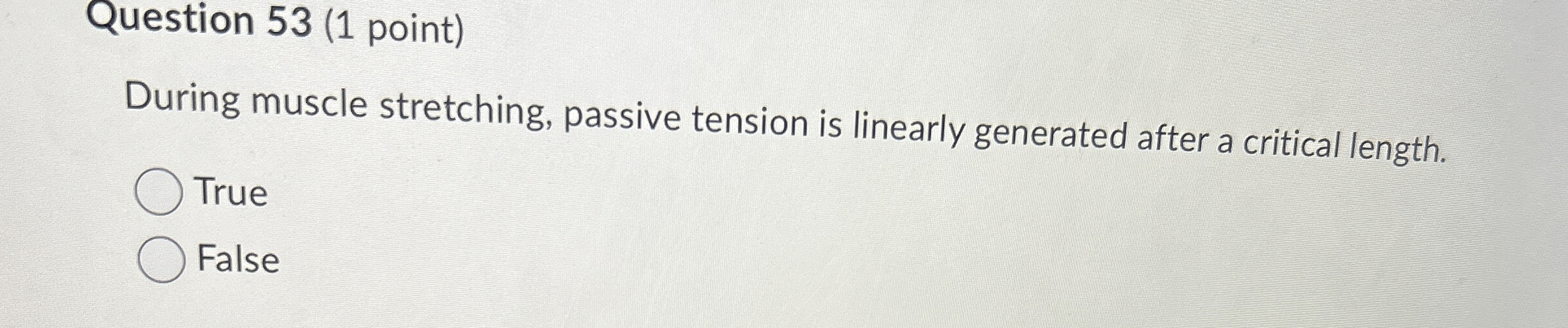 Solved Question 53 (1 ﻿point)During muscle stretching, | Chegg.com